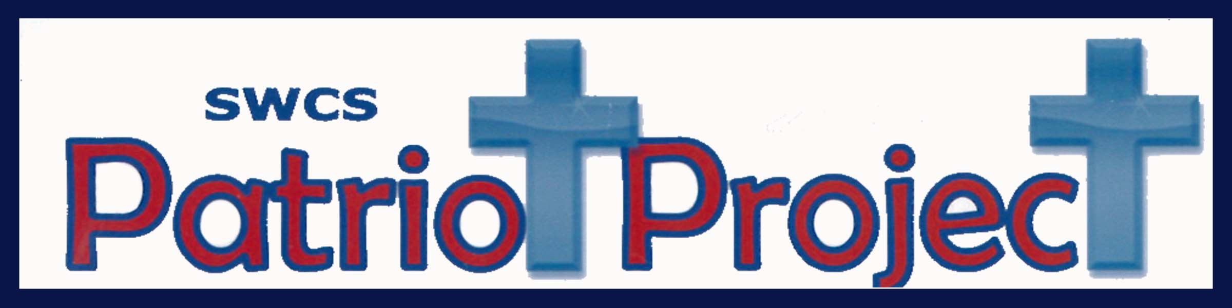 Patriot Project - Southwest Covenant Schools